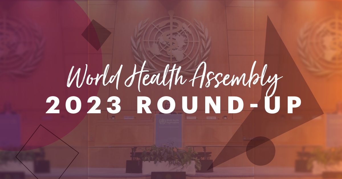 World Health Assembly 2023: where does global health go from here ...